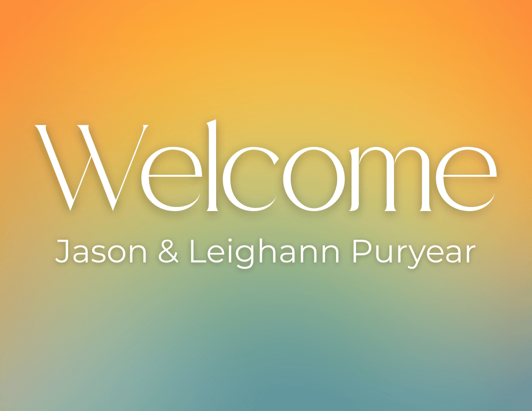 Welcome Jason & Leighann Puryear! - Redeeming Grace Church